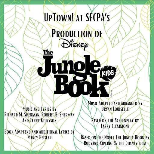 SECPA Presents Disney's The Jungle Book Kids | Suncor Energy Centre for ...