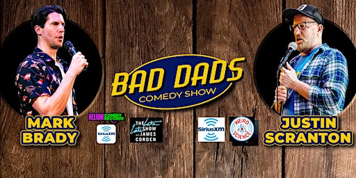 Bad Dads Comedy Show Tickets, Dates & Itineraries | Trip.com