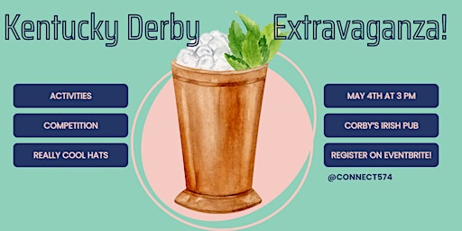 Kentucky Derby Extravaganza! | Corby's Irish Pub, East Lasalle Avenue ...