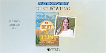 The Beat I Drum with author, Dusti Bowling | The Bookies Bookstore的日期及 ...