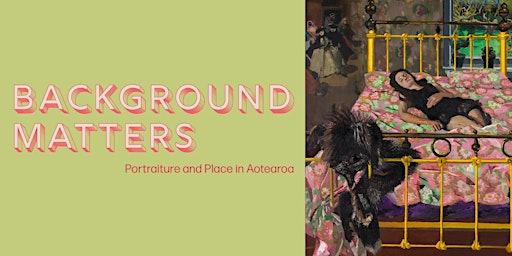 Background Matters: Portraiture and Place in Aotearoa | Kate Sheppard ...