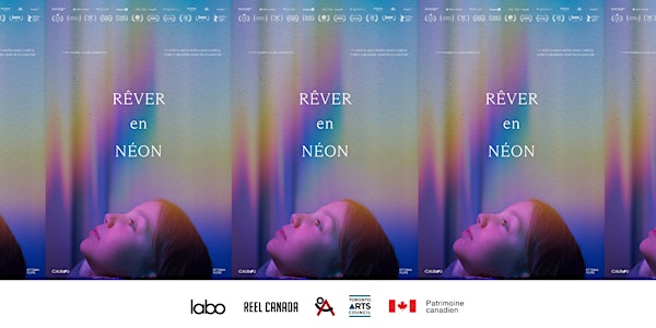 Projection «Rêver en néon » de Marie-Claire Marcotte | Le Labo, centre ...
