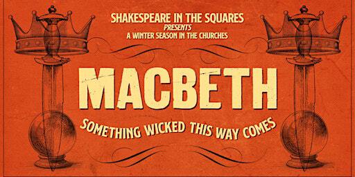 Macbeth - St John the Evangelist, Upper Norwood | St John the Evangelist, Upper Norwood: Tickets ...