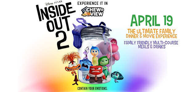 Inside Out 2 | Chew & View: The Ultimate Dinner & Movie Experience ...