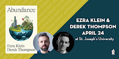 Book Event: Ezra Klein and Derek Thompson with PJ Vogt (at SJNY) | St ...