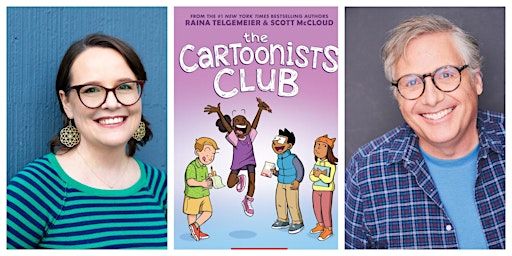 Raina Telgemeier and Scott McCloud: THE CARTOONISTS CLUB-- Live ...