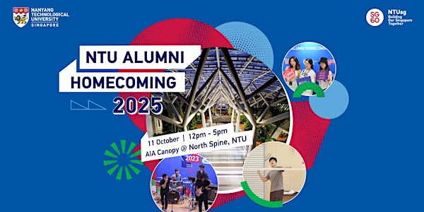 NTU Alumni Homecoming 2025 | North Spine Plaza: Tickets, Dates ...