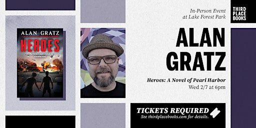 Alan Gratz presents 'Heroes: A Novel of Pearl Harbor' Tickets, Dates ...
