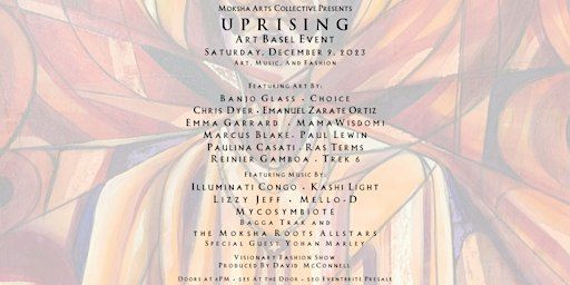Uprising Art Basel Event | Moksha Arts Collective: Tickets, Dates ...