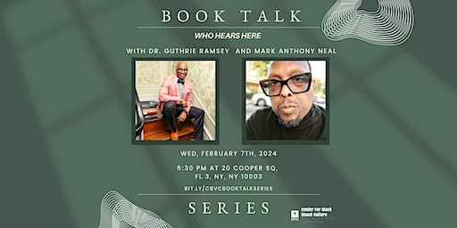 Book Talk: Who Hears Here? | The Center for Black Visual Culture at NYU ...