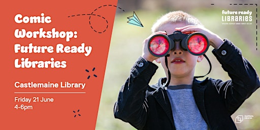Comic Workshop: Future Ready Libraries | Castlemaine Library: Tickets ...