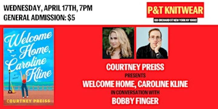 Courtney Preiss presents Welcome Home, Caroline Kline, feat. Bobby ...