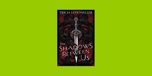 pdf [download] The Shadows Between Us (The Shadows Between Us, #1) By ...