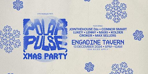 POLAR PULSE XMAS EVENT | Engadine Tavern: Tickets, Dates & Itineraries ...
