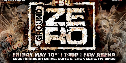 FSW Presents Ground Zero | FSW Arena: Tickets, Dates & Itineraries ...