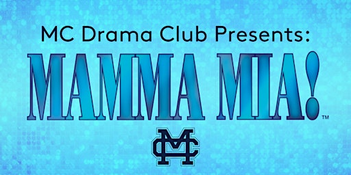 "Mamma Mia!" Drama Production (Understudy Cast) | Malden Catholic ...