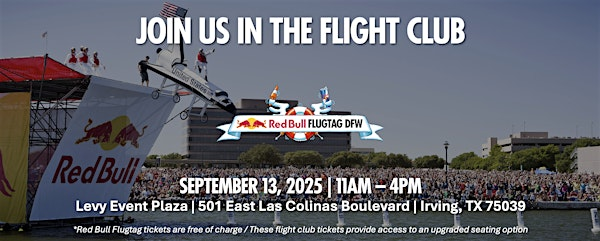Red Bull Flugtag DFW 2025 - Flight Club Ticket | Levy Event Plaza ...
