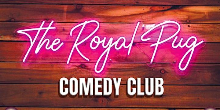 THE ROYAL PUG - COMEDY CLUB Tickets, Dates & Itineraries | Trip.com