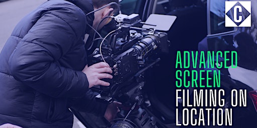 Advanced Screen Acting: Filming on Location Tickets, Dates ...