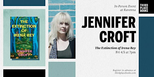 Jennifer Croft presents 'The Extinction of Irena Rey' Tickets, Dates ...