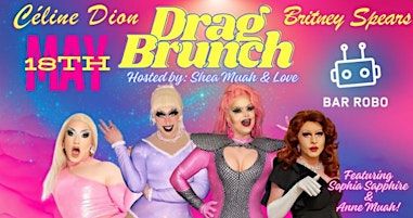 Celine Dion and Britney Spears Drag Brunch | Queen St. Fare: Tickets ...