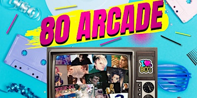 80 ARCADE Like Totally! | The Record Bar: Tickets, Dates & Itineraries ...