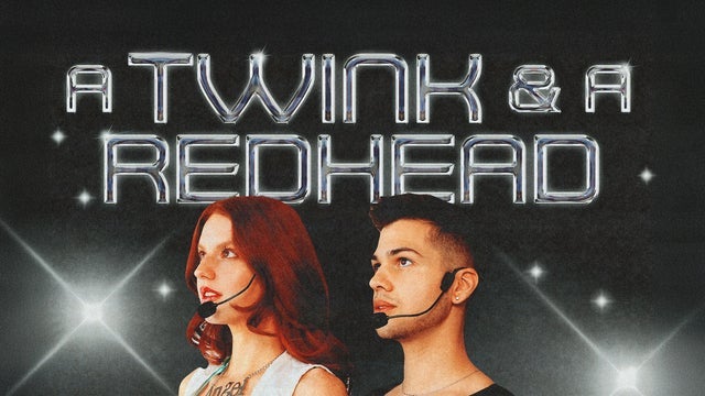 A Twink And A Redhead 2025 Brooklyn The Bell House Tickets Dates