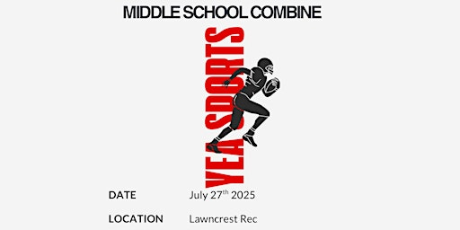 YEA Sports 6th Annual Middle School Combine | Lawncrest Recreation ...