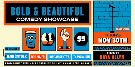 Bold & Beautiful Comedy Showcase: November | Protagonist Beer - LoSo ...