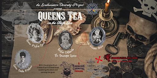 Queens Tea on the High Seas- Presented by Southeastern Diversity ...
