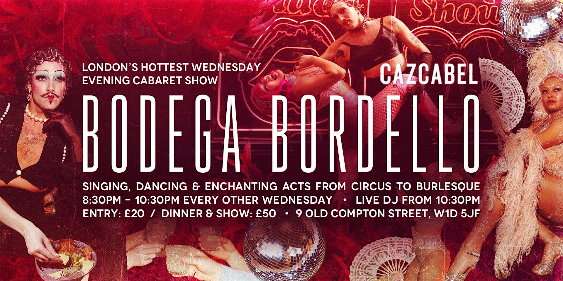 Bodega Bordello Cabaret | La Bodega Negra Restaurant: Tickets, Dates ...