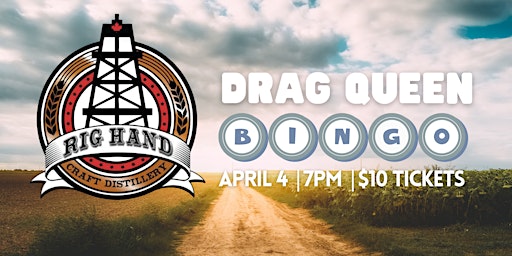Rig Hand Drag Bingo with Gogo Fetch! | Rig Hand Distillery: Tickets ...