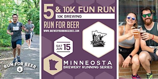 5k and 10k Beer Run x 10k Brewing | 2024 MN Brewery Running Series ...