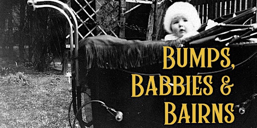 History Wardrobe Presents... Bumps, Babbies & Bairns | The Word ...