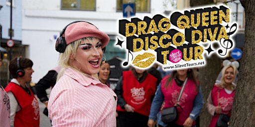 Drag Queen Disco Diva Tour- Silent Disco Walking Tour #silenttours ...