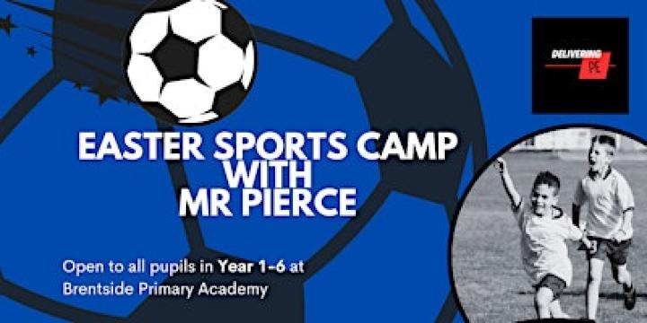 Easter sports camp with Mr Pierce | Brentside Primary Academy: Tickets ...
