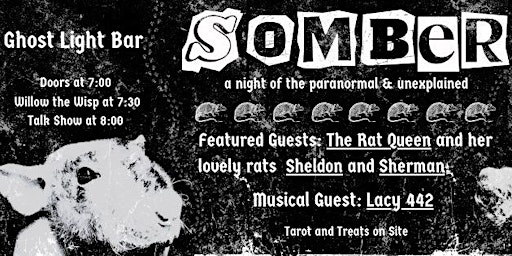 SOMBER: A Night Of The Strange & Unexplained | Ghost Light, Caniff ...