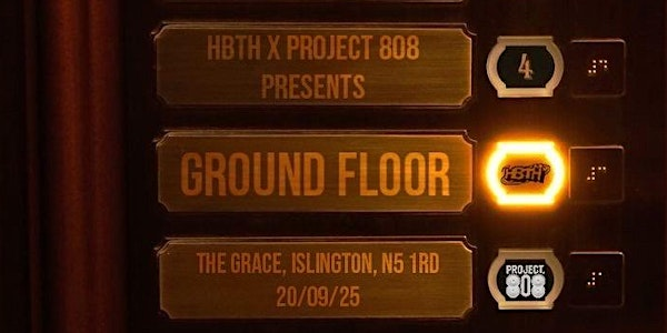 HBTH X PR0JECT808 presents GROUND LEVEL | The Grace: Tickets, Dates ...