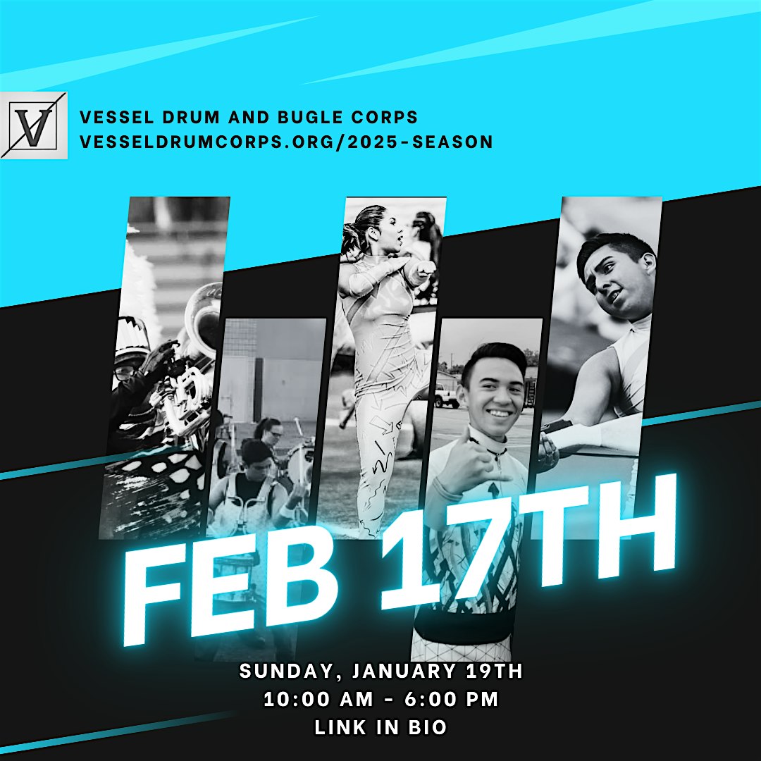 Vessel Drum and Bugle Corps February 17th Audition Callbacks | 2222 N ...