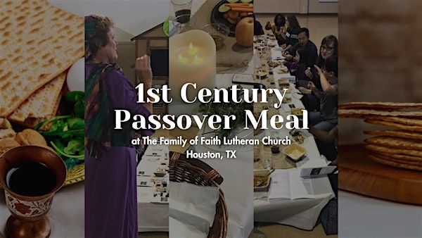1st Century Passover Meal | The Family of Faith Lutheran Church ...