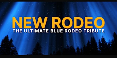 New Rodeo The Ultimate Blue Rodeo Tribute At Long Branch Social House ...