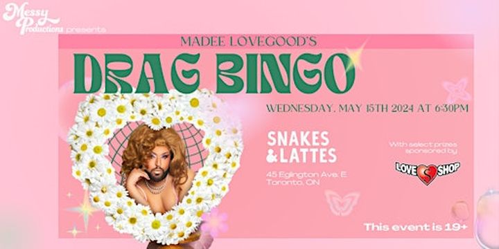 Madee's Drag and Bingo @ Snakes and Lattes | Snakes & Lattes Midtown ...