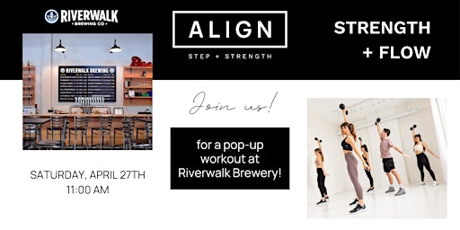 Strength + Flow POP UP WORKOUT event | RiverWalk Brewing Co.: Tickets ...