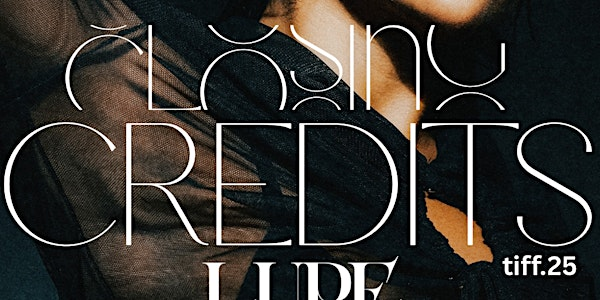 TIFF 50 AP @ Deer Lady Closing Credits w/ Lupe Fuentes | Deer Lady ...