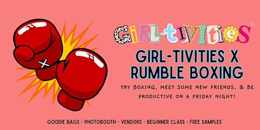 Girl-tivities® x Rumble Boxing Tempe | Rumble Boxing: Tickets, Dates ...