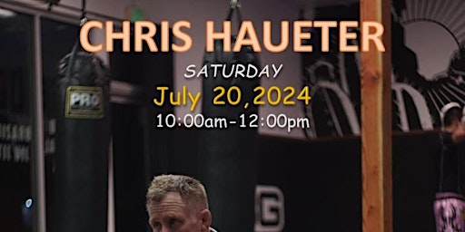 Chris Haueter Seminar | Modern Fighting Concepts: Tickets, Dates ...