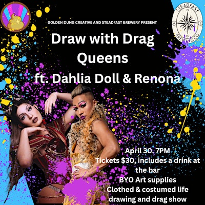 Draw with Drag Queens - ft. Dahlia Doll and Renona | Steadfast Brewing ...