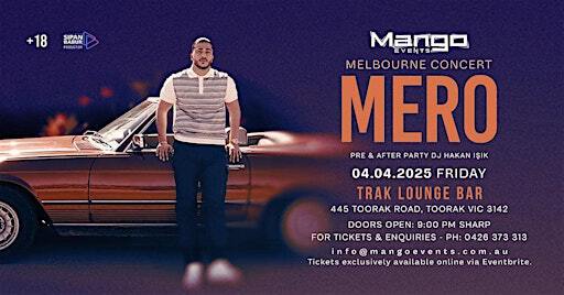 MERO FT DJ HAKAN ISIK (MELBOURNE) | Trak Lounge Bar: Tickets, Dates ...