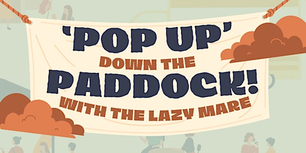 'Pop Up' - Down the Paddock! with Tommy Philpot | Silver Street ...