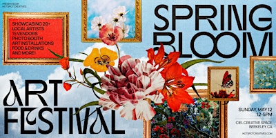Hotspot Presents: Spring Bloom Art Festival | Ciel Creative Space ...